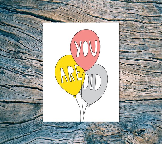You Are Old Card – Plumfield